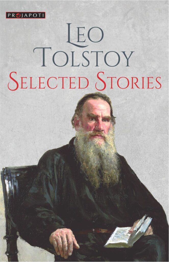 LEO TOLSTOY- Selected Stories – PROJAPOTI BOOKS