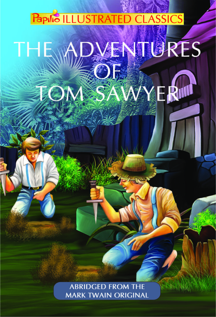 THE ADVENTURES OF TOM SAWYER (Abridged & illustrated edition ...