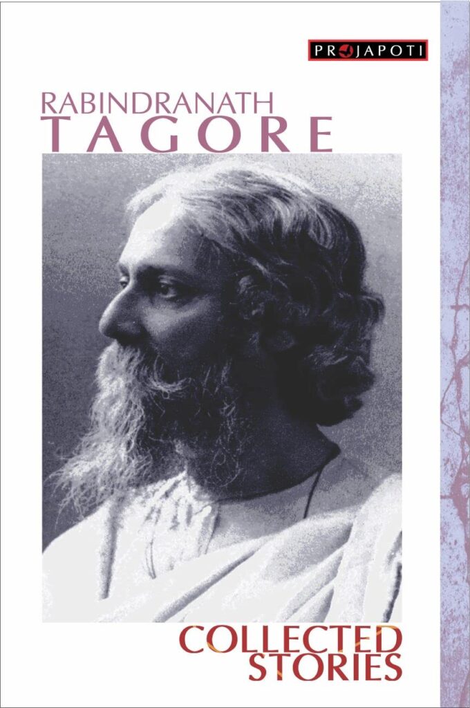 Rabindranath Tagore- Collected stories – PROJAPOTI BOOKS